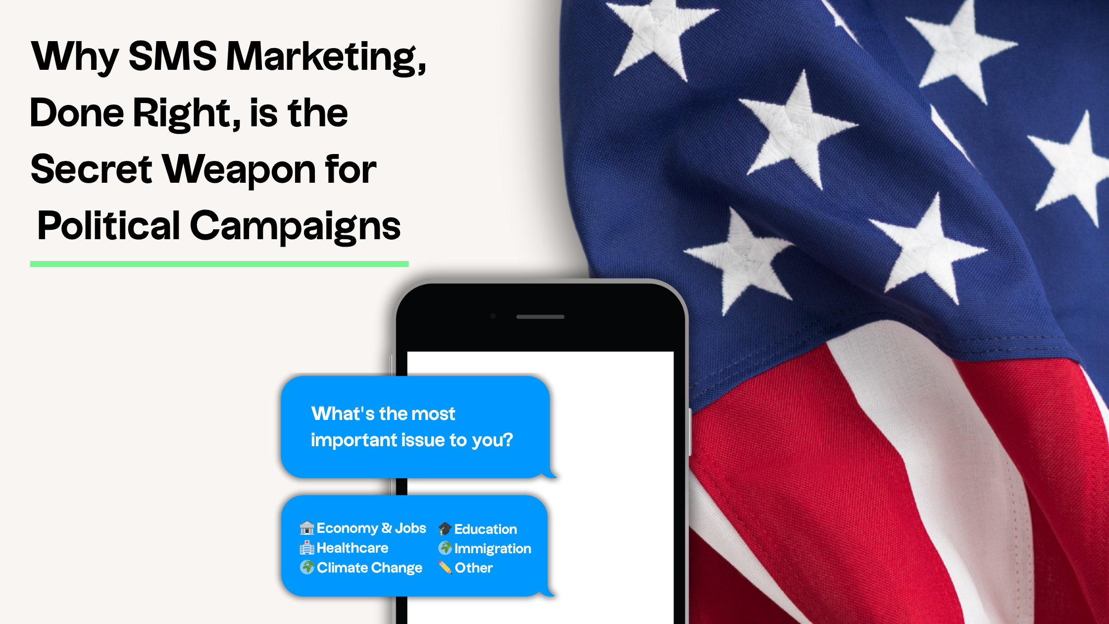 Why SMS Messaging, Done Right, is the Secret Weapon for Political Campaigns
